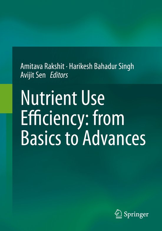 Nutrient Use Efficiency from Basics to Advances | 9788132221685 ...