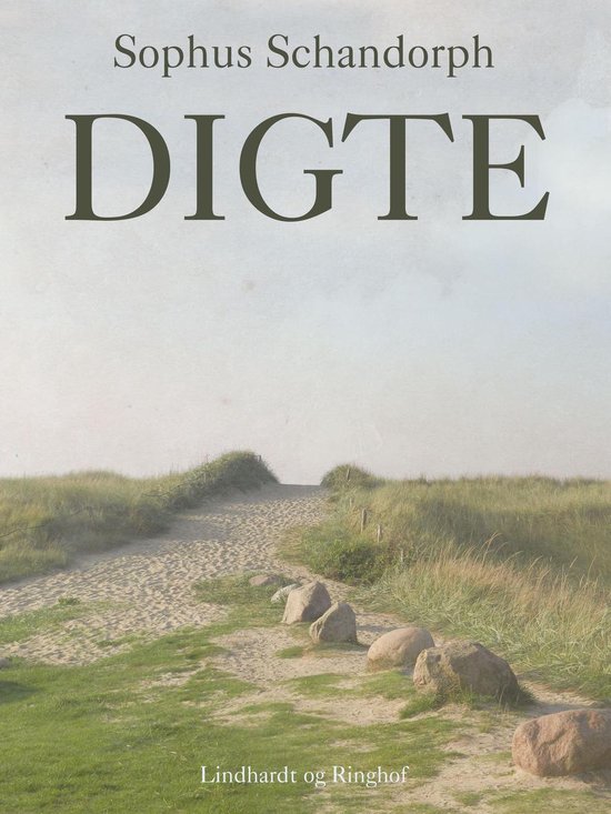 Digte (ebook), Sophus Schandorph | 9788726059830 | Boeken | bol.com