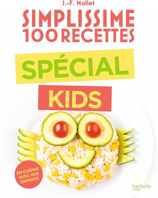 Livre de cuisine pour Enfants: Recettes faciles et rapides | bol