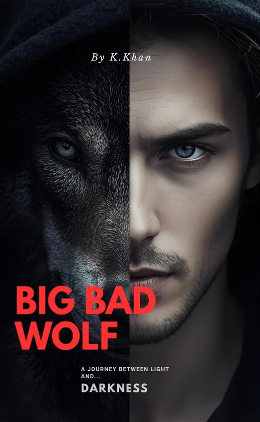 Big Bad Wolf (ebook), K.Khan | 9798233169717 | Livres | bol