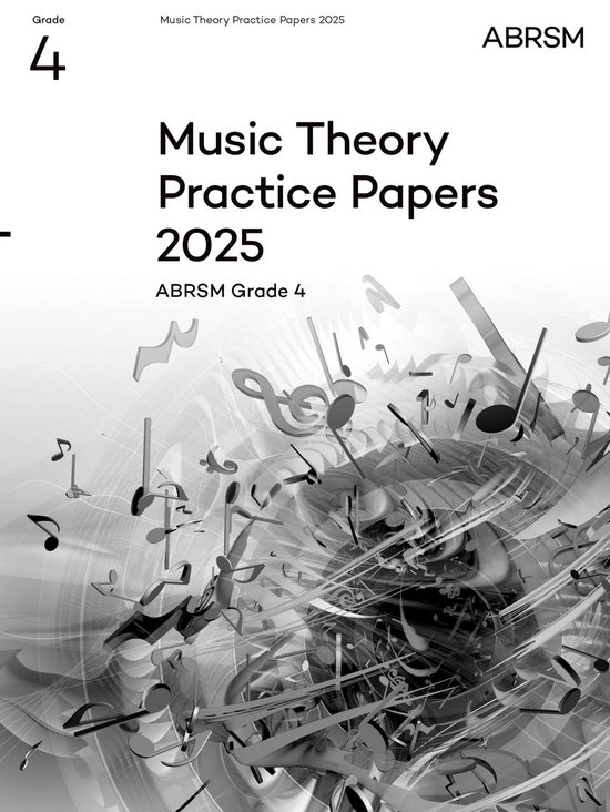 Music Theory Practice Papers 2025, Abrsm Grade 4 | 9781786011701 ...