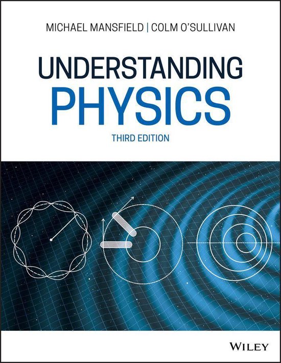 Understanding Physics (ebook), MM Mansfield | 9781119519522 | Boeken ...