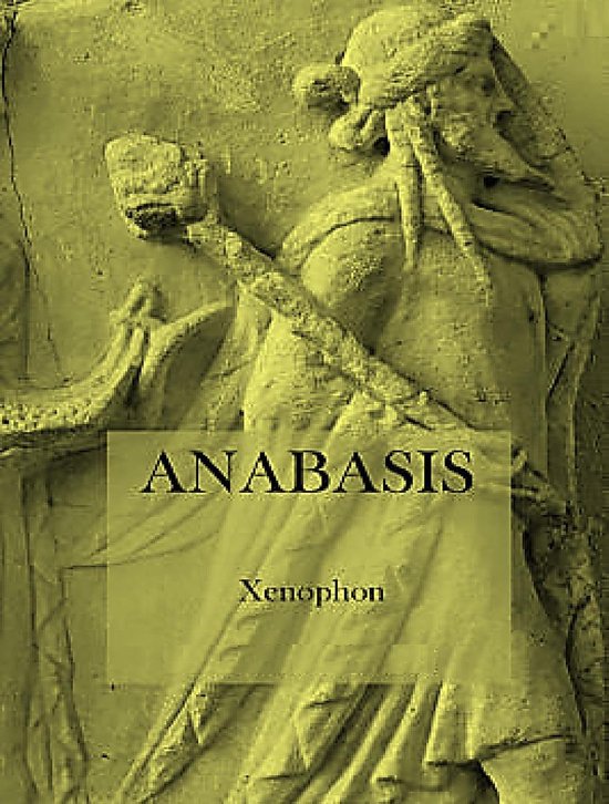 Anabasis (ebook), Xenophon | 9780599905320 | Boeken | bol.com