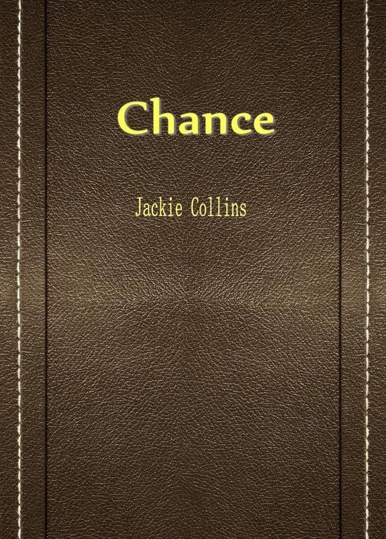 Chance (ebook), Jackie Collins | 9787999102632 | Boeken | bol.com