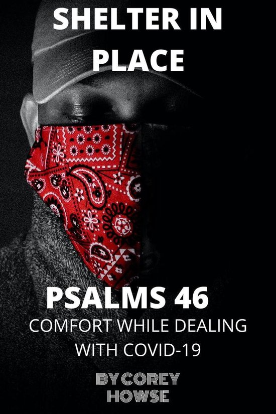 Shelter In Place (ebook), Corey Howse | 9781393715153 | Boeken | bol.com