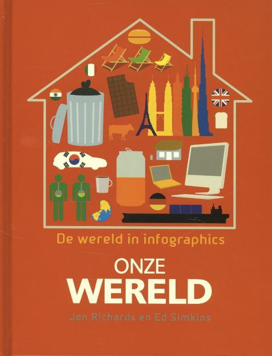 De wereld in infographics - Onze wereld | 9789055668755 | Jon Richards ...