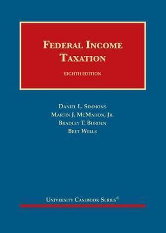 University Casebook Series- Federal Income Taxation - CasebookPlus ...