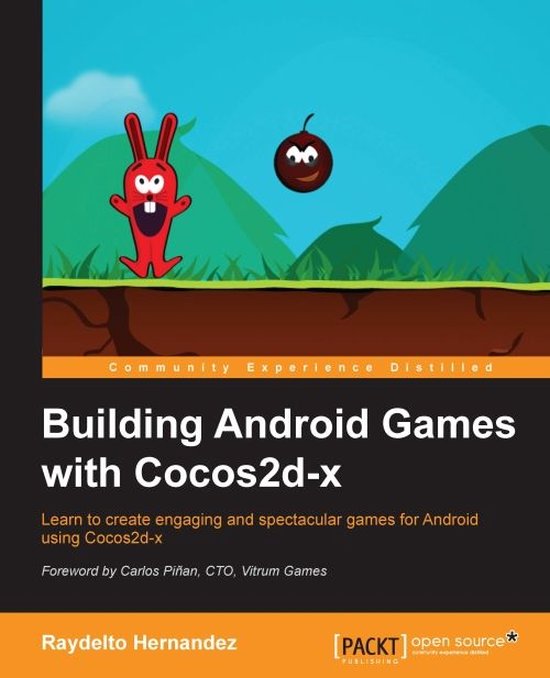 Building Android Games with Cocos2d-x (ebook), Raydelto Hernandez | 9781785282836 | Boeken | bol