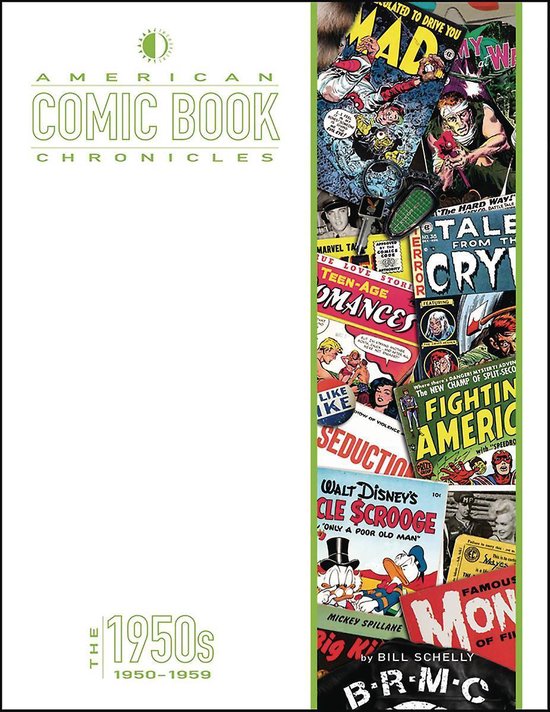 American Comic Book Chronicles, Bill Schelly | 9781605490540 | Boeken ...