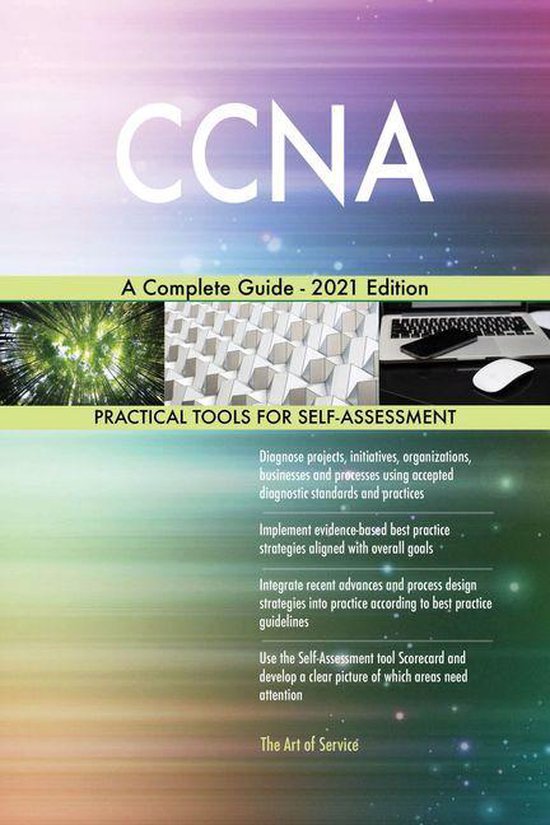 CCNA A Complete Guide - 2021 Edition (ebook), Gerardus Blokdyk ...