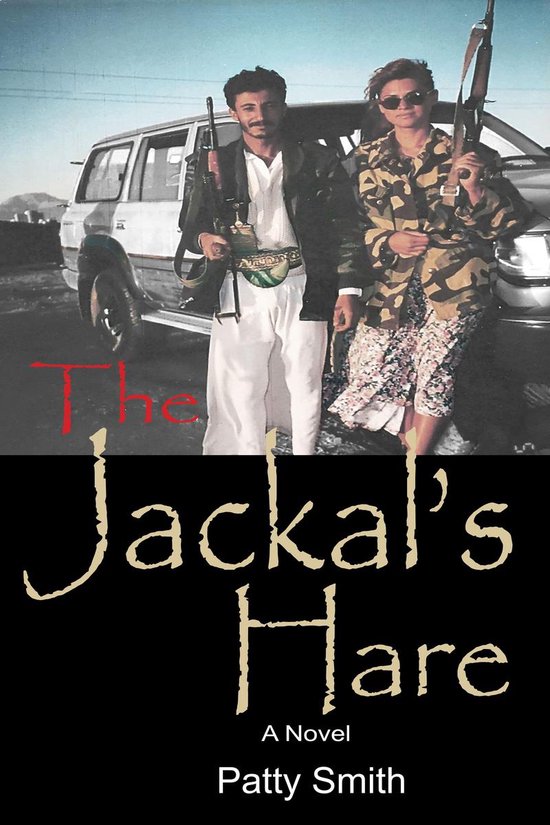 The Jackal's Hare, Patty Smith | 9780692475300 | Boeken | bol