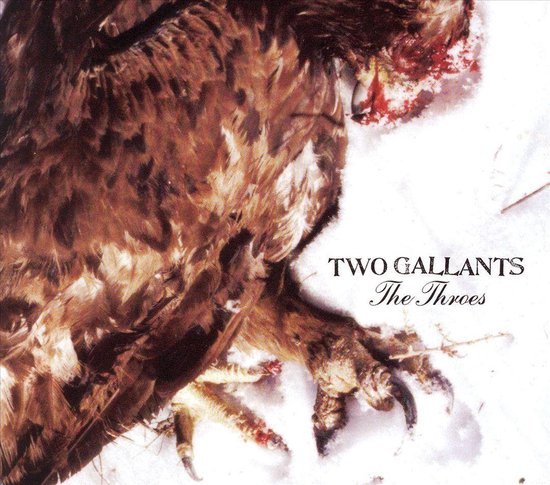 Throes =Remastered= + 1, Two Gallants | CD (album) | Muziek | bol.com