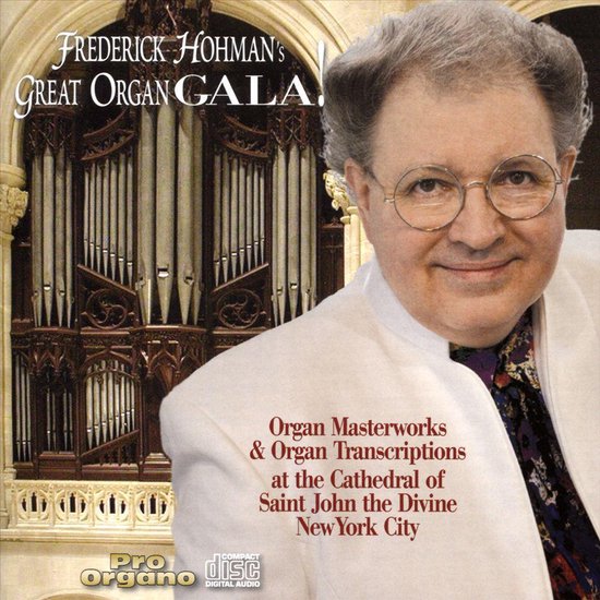 Frederick Hohman's Great Organ Gala!, Frederick Hohman | Muziek | bol