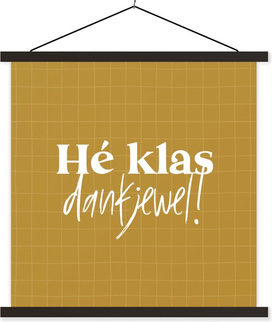 Posterhanger incl. Poster - Schoolplaat - School - Klas - Quote - Bruin - Hé klas... | bol