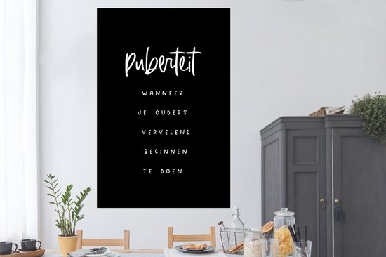 Poster Quotes - Puberteit - Wanneer je ouders vervelend beginnen te ...