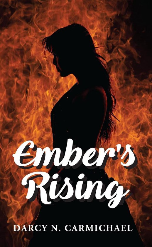 Ember's Rising (ebook), N Carmichael Darcy N Carmichael | 9781948654579 ...