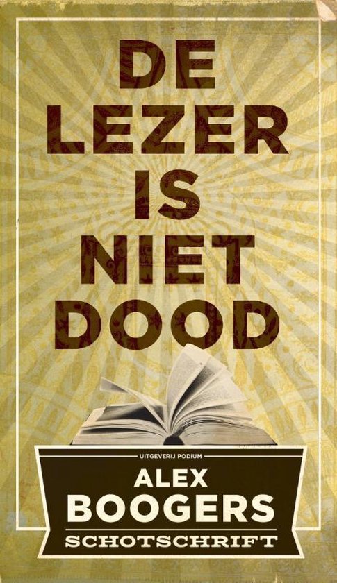 De lezer is niet dood, Alex Boogers | 9789057597909 | Boeken | bol