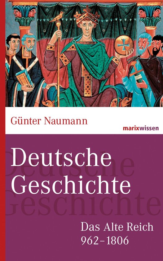 Marixwissen - Deutsche Geschichte (ebook), Günter Naumann ...