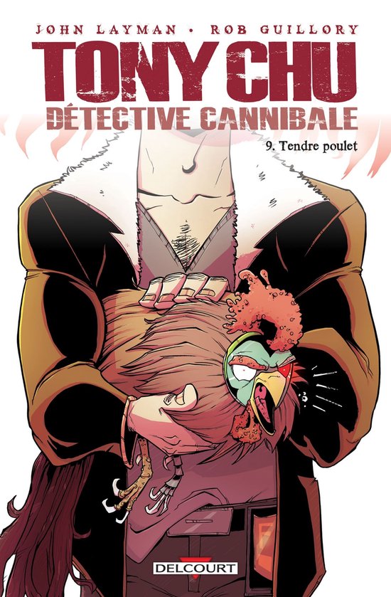 Tony Chu, Détective Cannibale T09 (ebook), John Layman | 9782756072937 ...