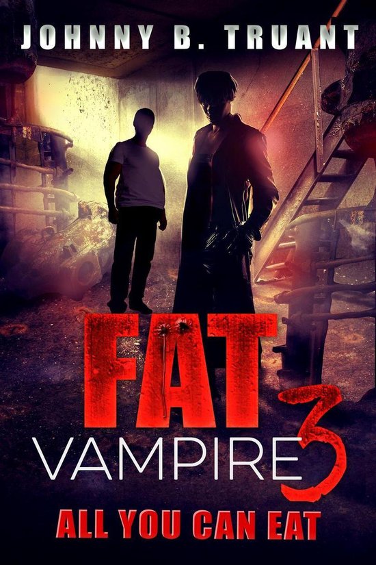Fat Vampire 3 - Fat Vampire 3: All You Can Eat (ebook), Johnny B ...