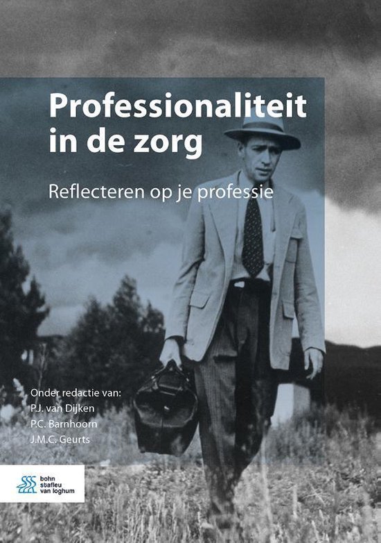 Professionaliteit in de zorg | 9789036825818 | P.J. van Dijken | Boeken ...