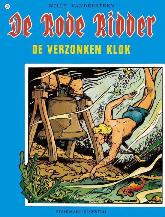 De Rode Ridder 38 - De verzonken klok (ebook), Willy Vandersteen ...