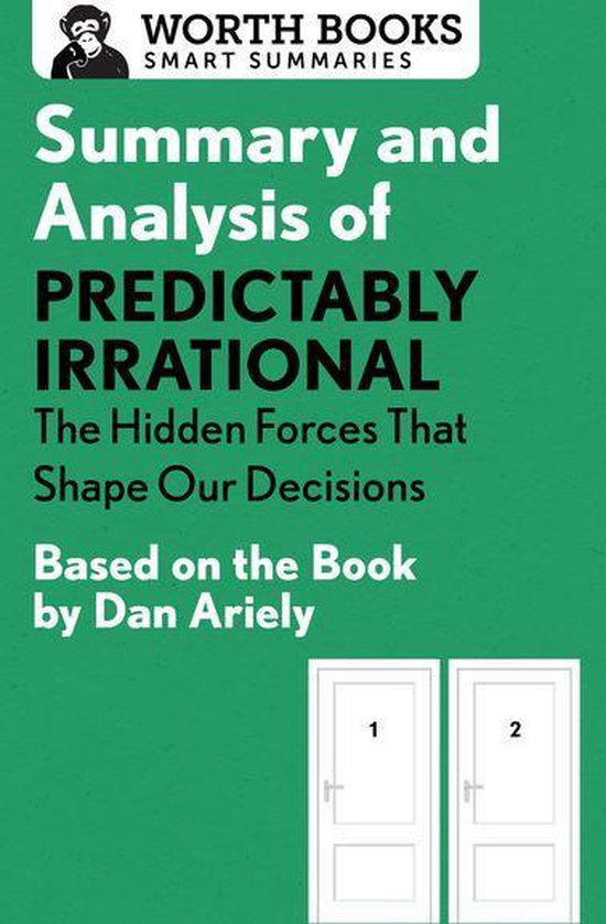 Smart Summaries - Summary and Analysis of Predictably Irrational: The ...