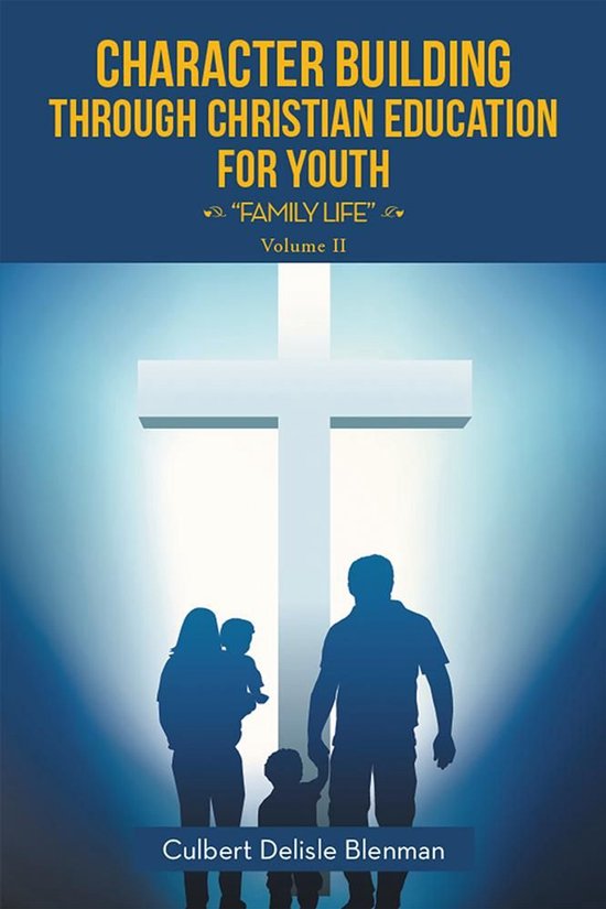 Character Building Through Christian Education for Youth (ebook ...