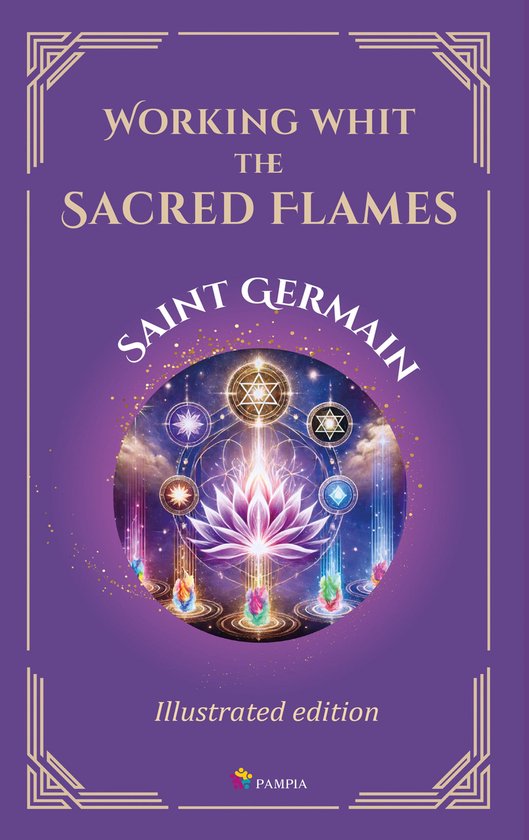Violet Flame: Spiritual Alchemy and the Power of the Seventh Ray (ebook ...