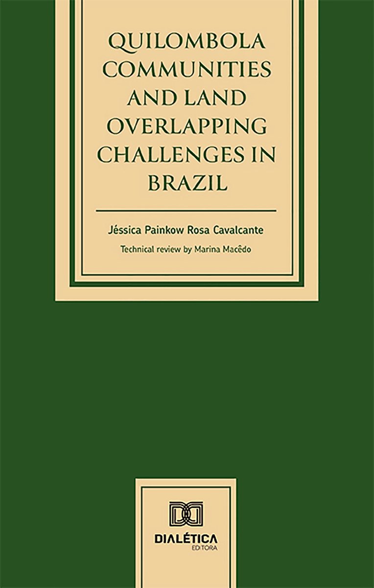 Quilombola Communities and Land Overlapping Challenges in Brazil (ebook ...