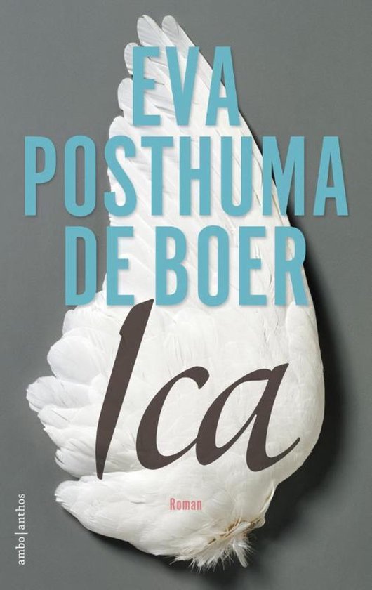 Ica, Eva Posthuma de Boer | 9789041426260 | Boeken | bol