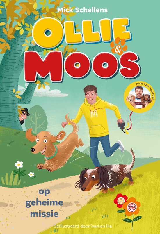 Ollie & Moos op geheime missie, Mick Schellens | 9789062225705 | Boeken ...