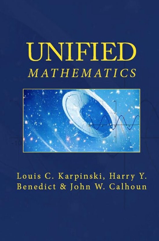 Unified Mathematics | 9786253870430 | Louis C. Karpinski | Boeken | bol