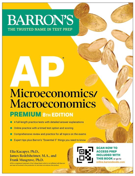Barron's AP Prep- AP Microeconomics/Macroeconomics Premium, Eighth ...