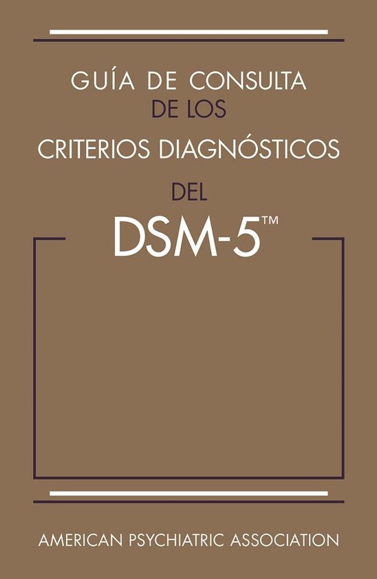 Gu A De Consulta De Los Criterios Diagn Sticos Del Dsm-5 (ebook), American... | bol.com