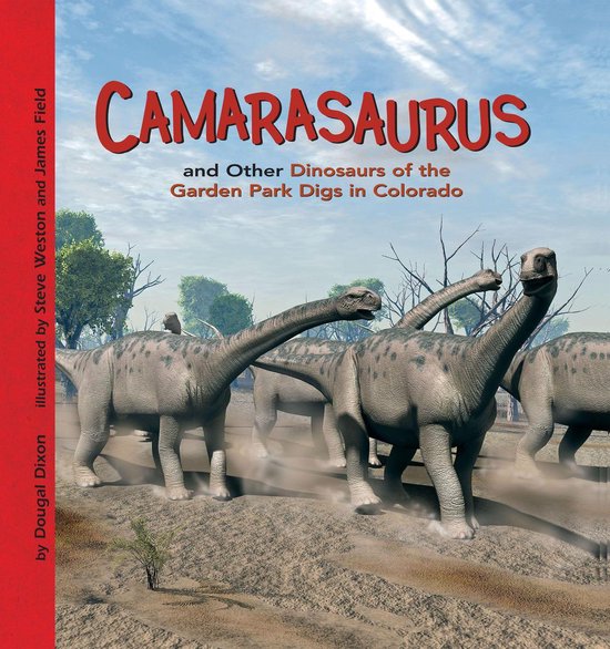 Dinosaur Find - Camarasaurus and Other Dinosaurs of the Garden Park ...