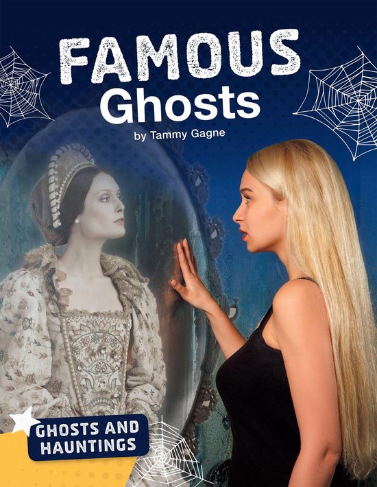 Ghosts and Hauntings - Famous Ghosts (ebook), Tammy Gagne | 9781496641991 | Boeken | bol.com
