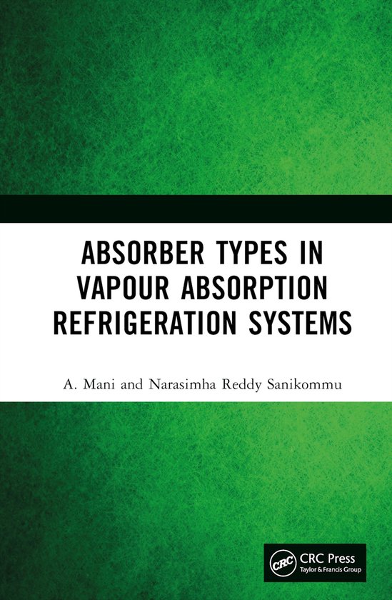 Absorber Types in Vapour Absorption Refrigeration Systems ...