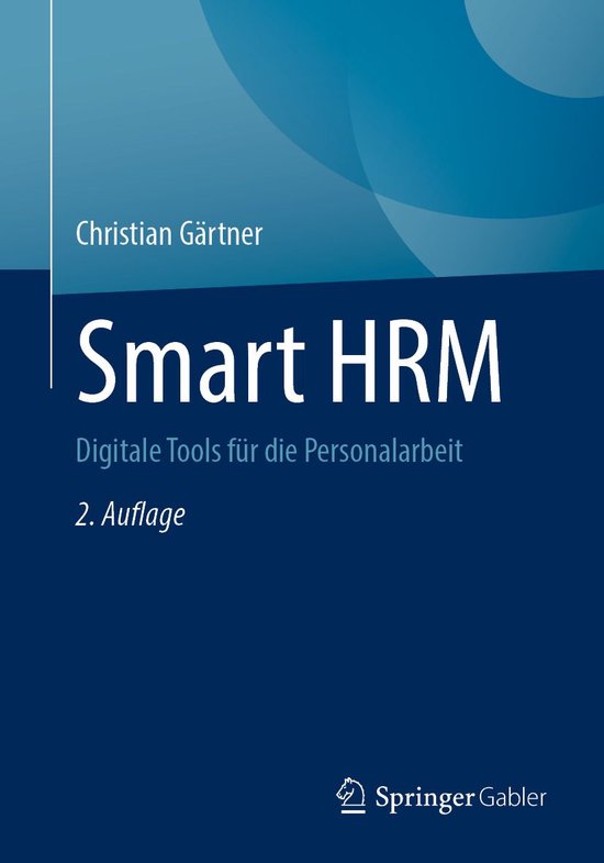 Smart HRM (ebook), Christian Gärtner | 9783658449049 | Boeken | bol