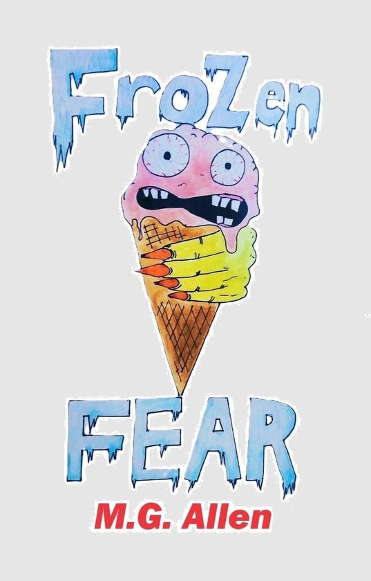 Frozen Fear (ebook), M.G. Allen | 9798227933379 | Boeken | bol