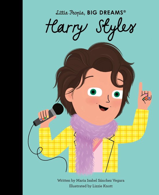 Little People, BIG DREAMS- Harry Styles, Maria Isabel Sánchez Vegara ...