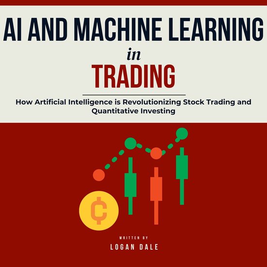 AI and Machine Learning in Trading: How Artificial Intelligence is ...