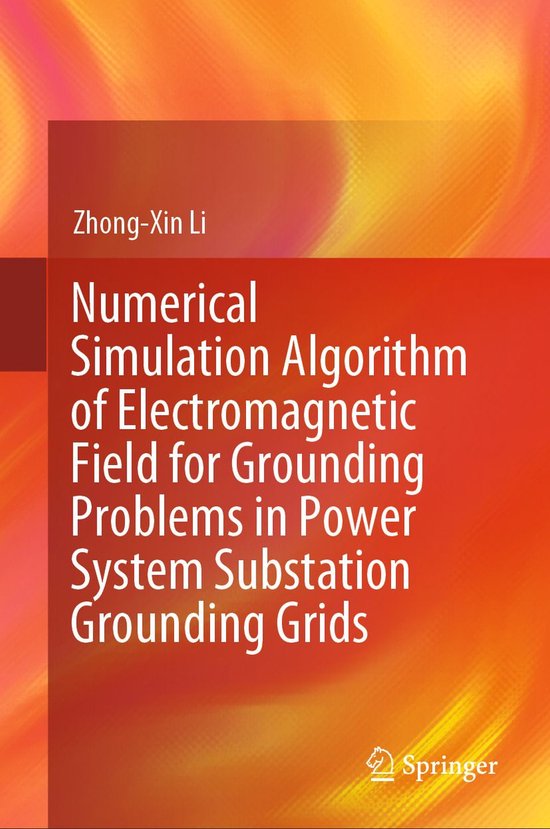 Numerical Simulation Algorithm of Electromagnetic Field for Grounding Problems in... | bol