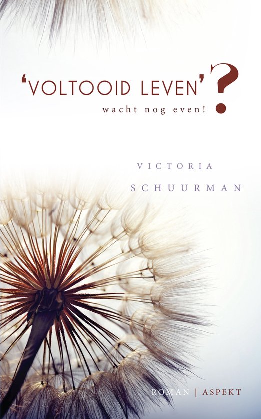 'Voltooid leven'?, Victoria Schuurman | 9789463385787 | Boeken | bol