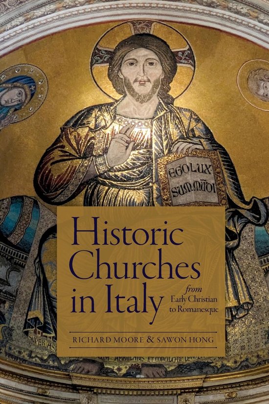 Historic Italian Churches from Early Christian to Romanesque (ebook ...