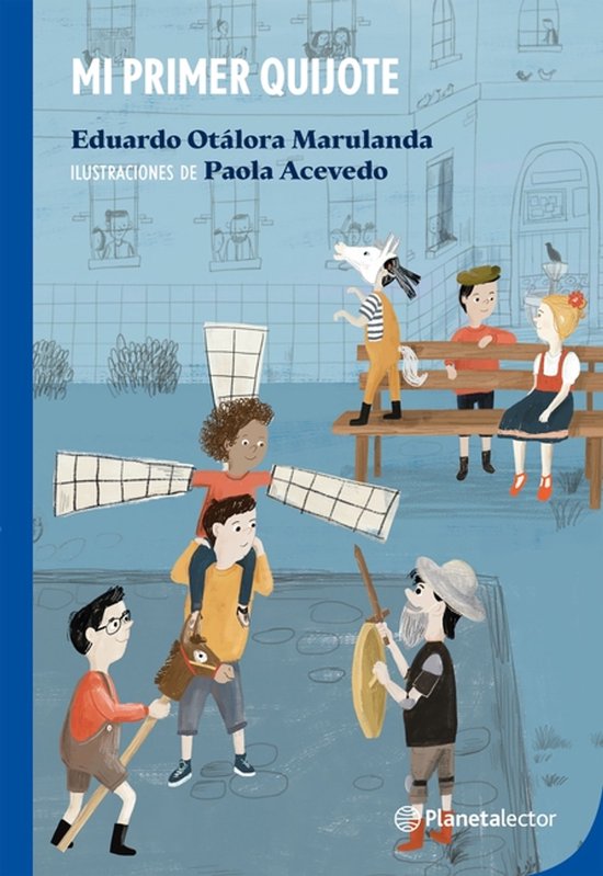 Mi Primer Quijote / My First Don Quixote | 9786070774744 | Boeken | bol