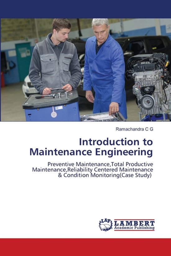 Introduction to Maintenance Engineering, Ramachandra C G | 9786208223939 | Boeken | bol