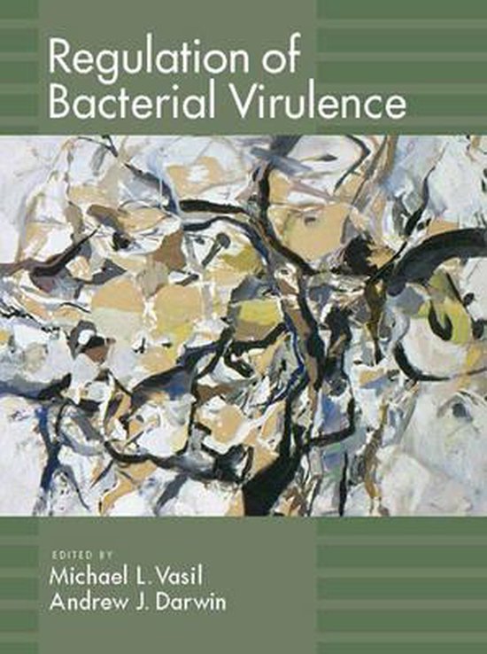 Regulation of Bacterial Virulence | 9781555816766 | Michael Vasil ...