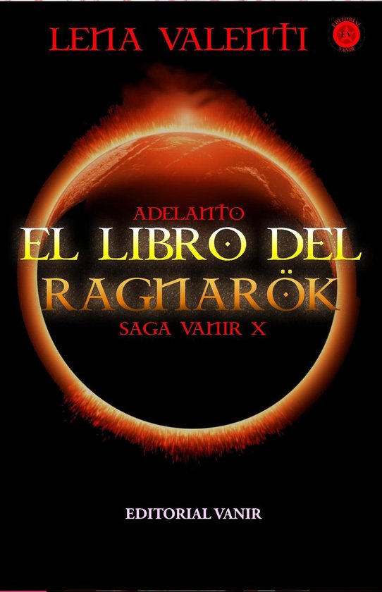 Saga Vanir 10 - Adelanto editorial de El libro del Ragnarök, Saga Vanir ...