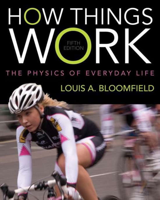 How Things Work | 9781118237762 | Louis A. Bloomfield | Boeken | bol.com